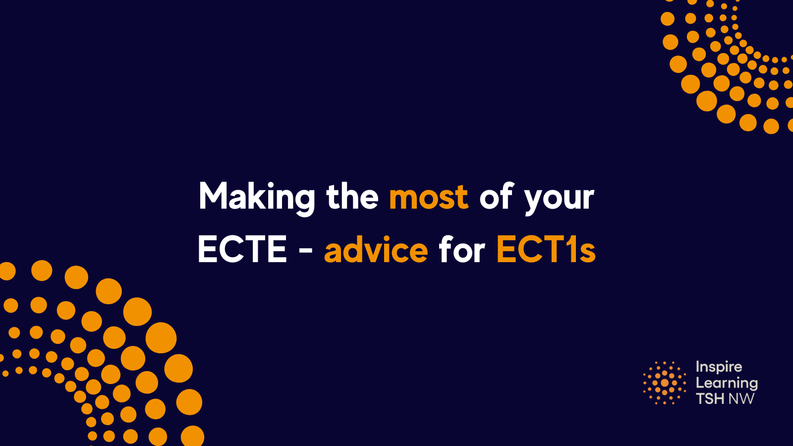 Making the most of your ECTE - advice for ECT1s - Inspire Learning ...